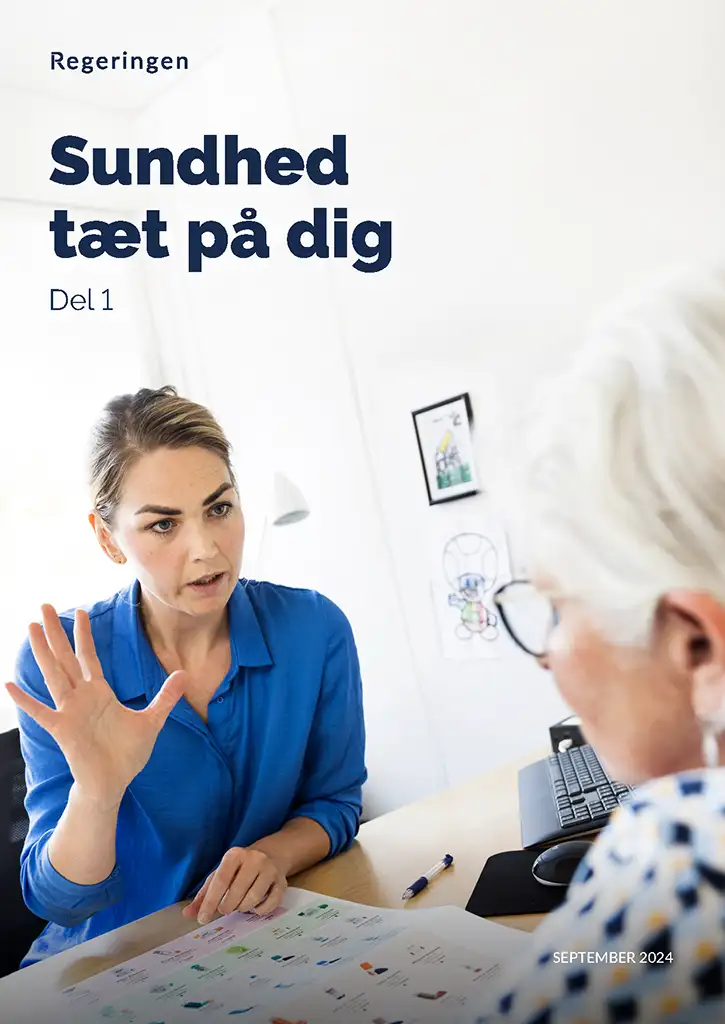 Sundhed tæt på dig - Del I og Del II | Indenrigs- og Sundhedsministeriet